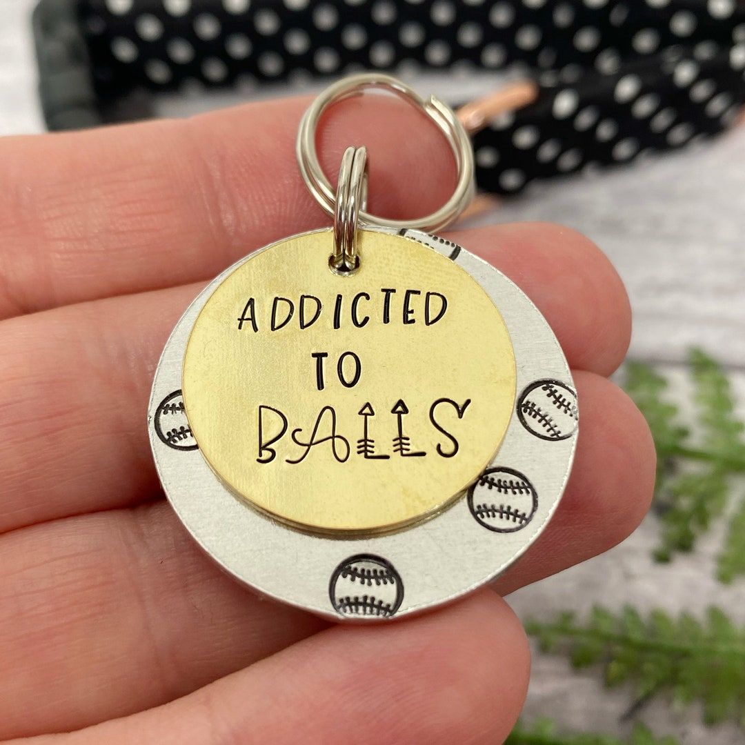 Dog Tag | Addicted to Balls Dog Tag | Cute Dog Tag | Funny Dog Tag ...