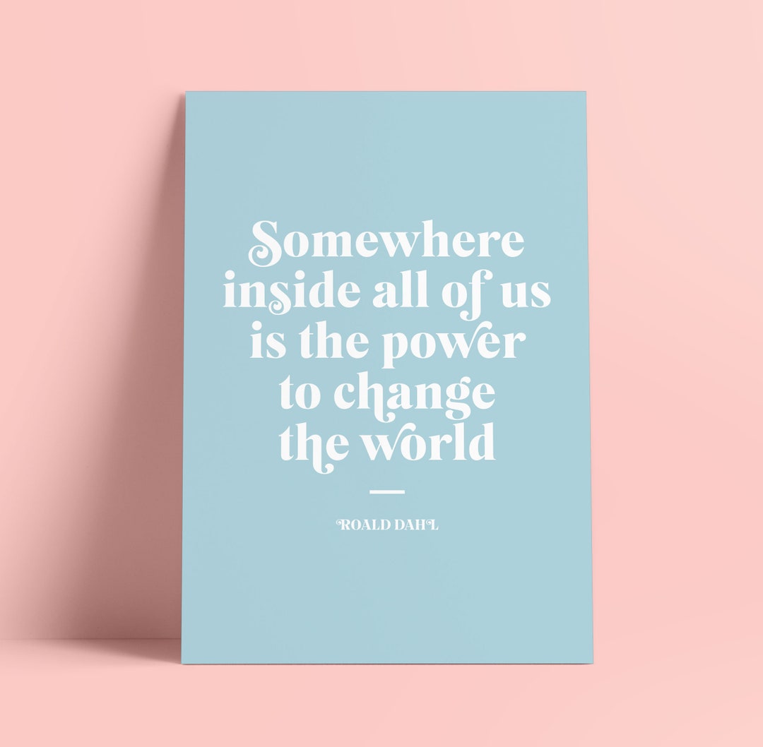 Roald Dahl Quote Print: Nursery Wall Art, Motivational Decor - Etsy