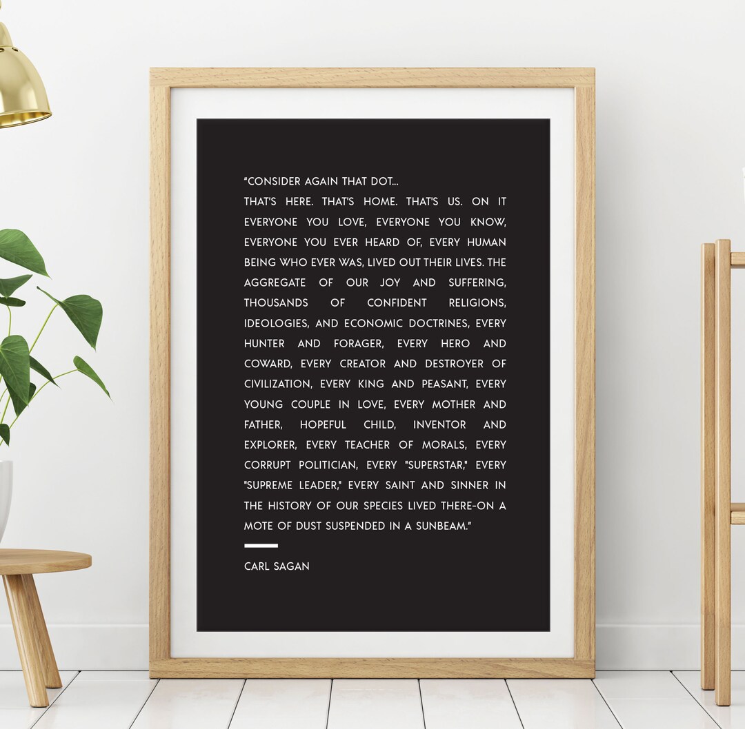 Carl Sagan Print, Pale Blue Dot Print, Carl Sagan Quote, Science Gift ...