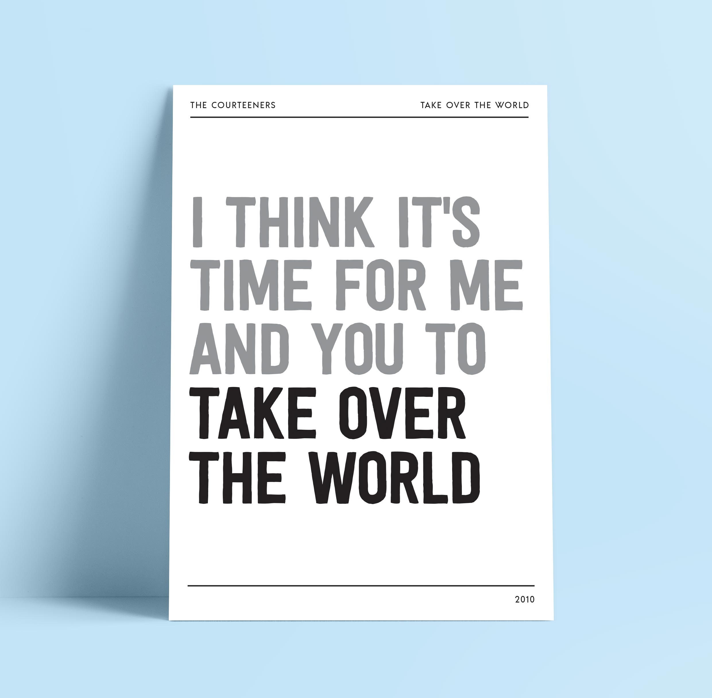 Courteeners Print Take Over the World Poster Lyrics Print - Etsy