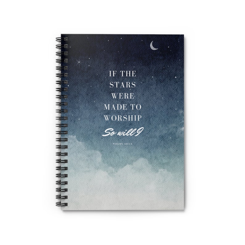Spiral Notebook Christian Notebook Bible Journal If the Stars Were Made ...