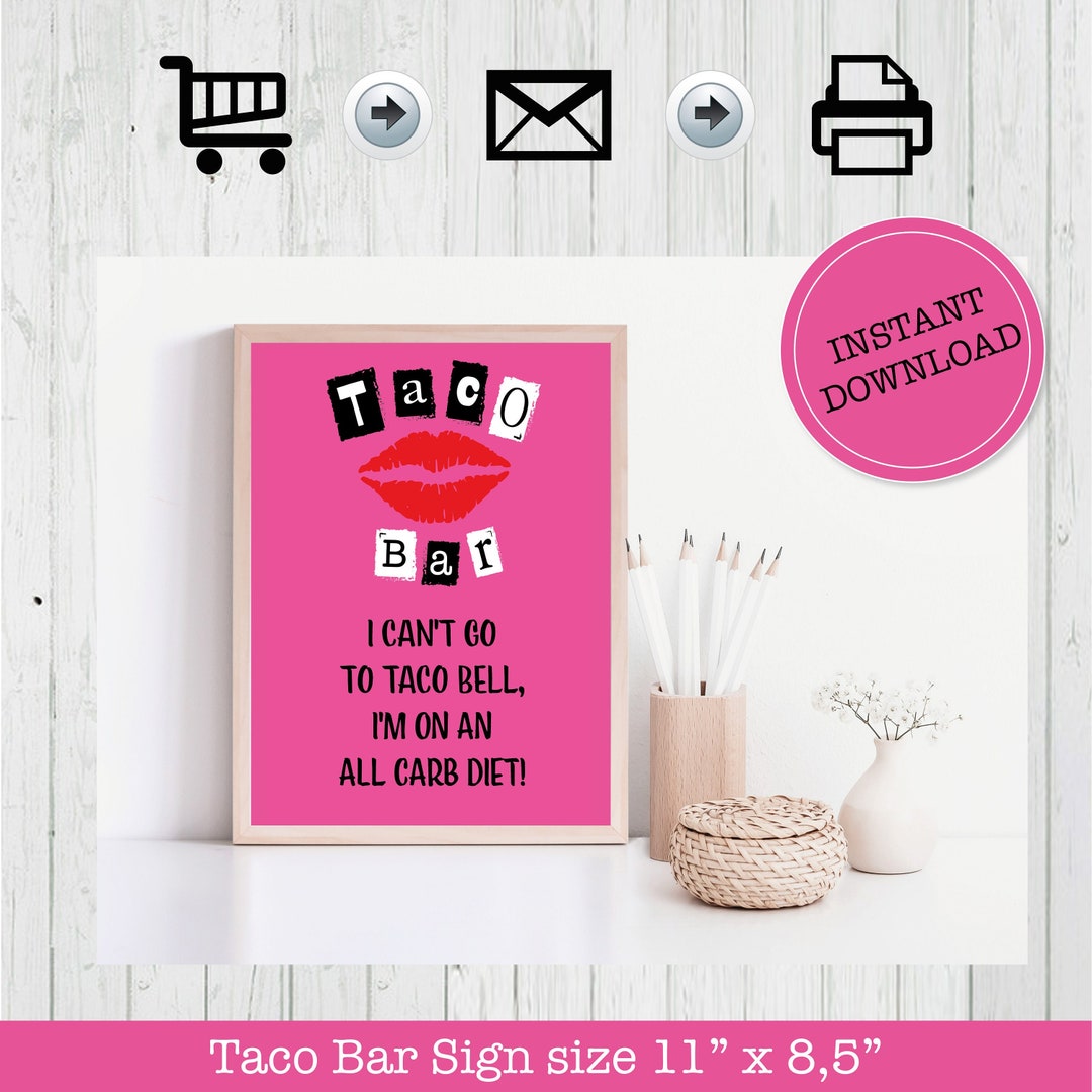 Mean Girls Taco Bar Sign | Mean Girls Bridal Shower Sign | Printable ...