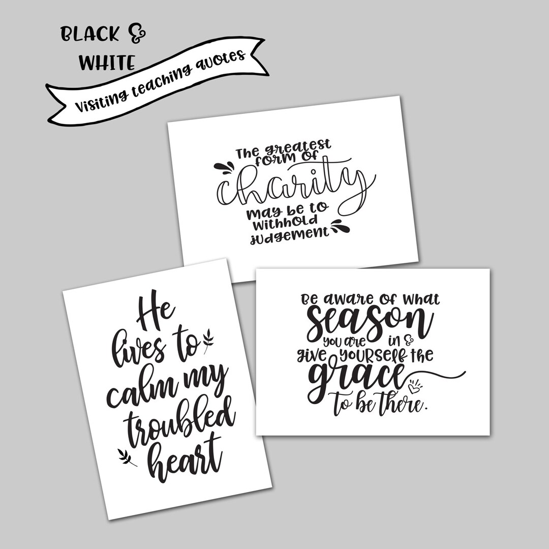 Visiting Teaching LDS Quote Pack / Black and White Visiting Teaching ...