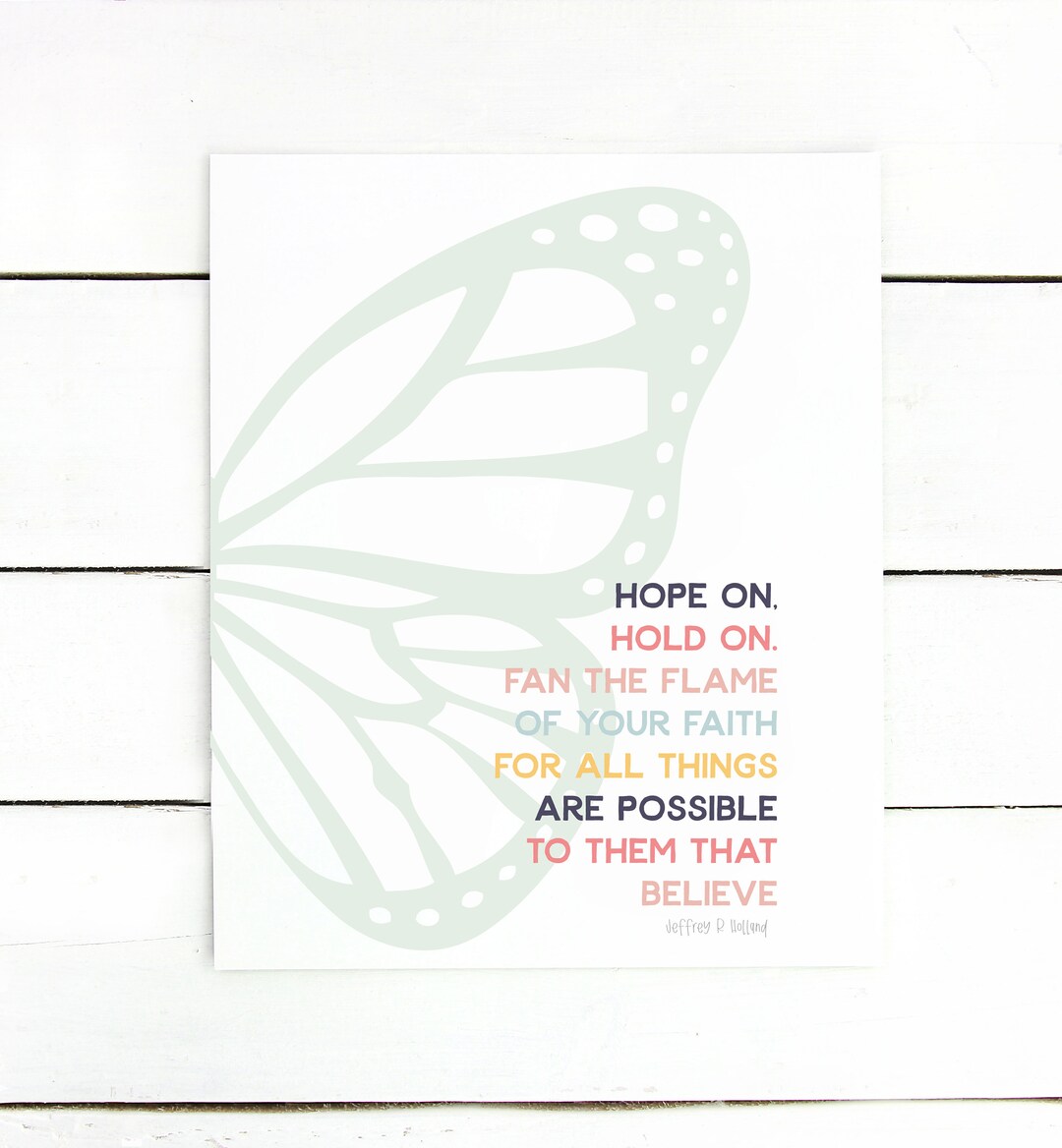 Hope on Hold on Digital Print / Jeffrey R Holland Quote Print / Keep ...