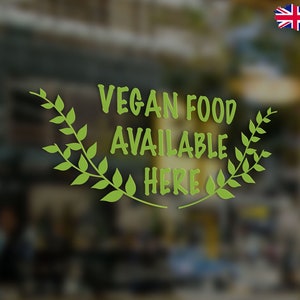 Vegan Food Available Here Sign Deli Restaurants Vinyl Decal Sticker ...