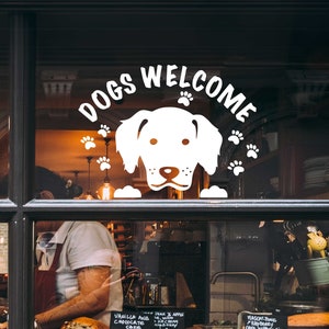 Dogs Welcome Sticker Window Waterproof Pet Friendly Self Adhesive Vinyl ...