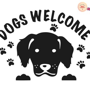 Dogs Welcome Sticker Window Waterproof Pet Friendly Self Adhesive Vinyl ...