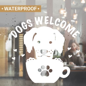 Dogs Welcome Window Stickers Pet Friendly Sign Waterproof Self Adhesive ...
