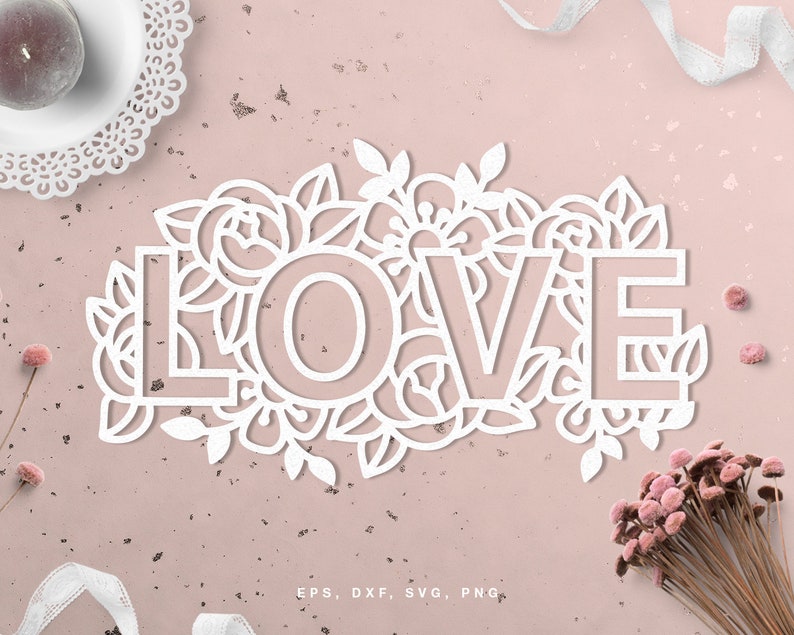 LOVE word floral cut file svg dxf png eps for Silhouette & | Etsy