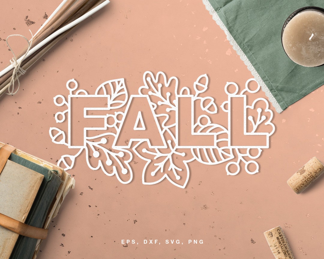 Cut File "fall" Word in Decorative Fall Leaves (dxf Svg Png Eps) for ...