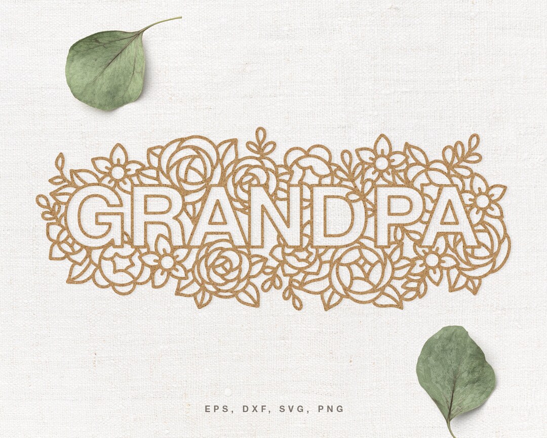 Grandpa SVG Cut File for Cricut, Silhouette, Svg Dxf Png Eps, Grandpa ...