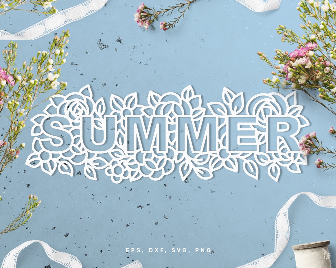 SUMMER Word Floral Cut File svg Dxf Png Eps for Silhouette & Cricut ...