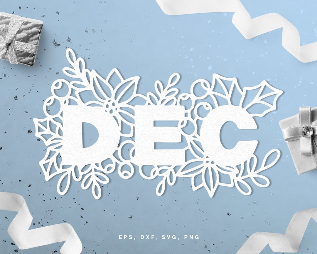 December Lettering Cut File (svg Dxf Png Eps) for Silhouette & Cricut ...