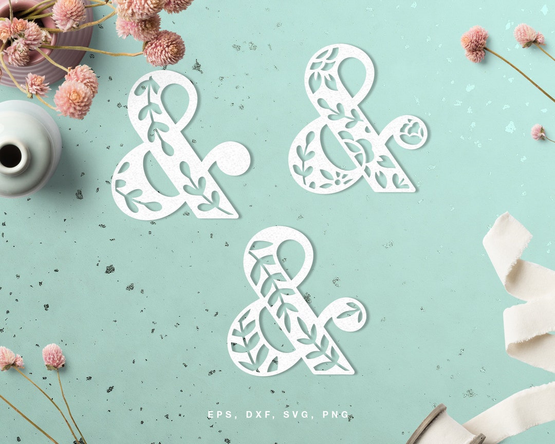 Cut File "&" Floral Ampersand Signs Set (dxf Svg Png Eps) for ...