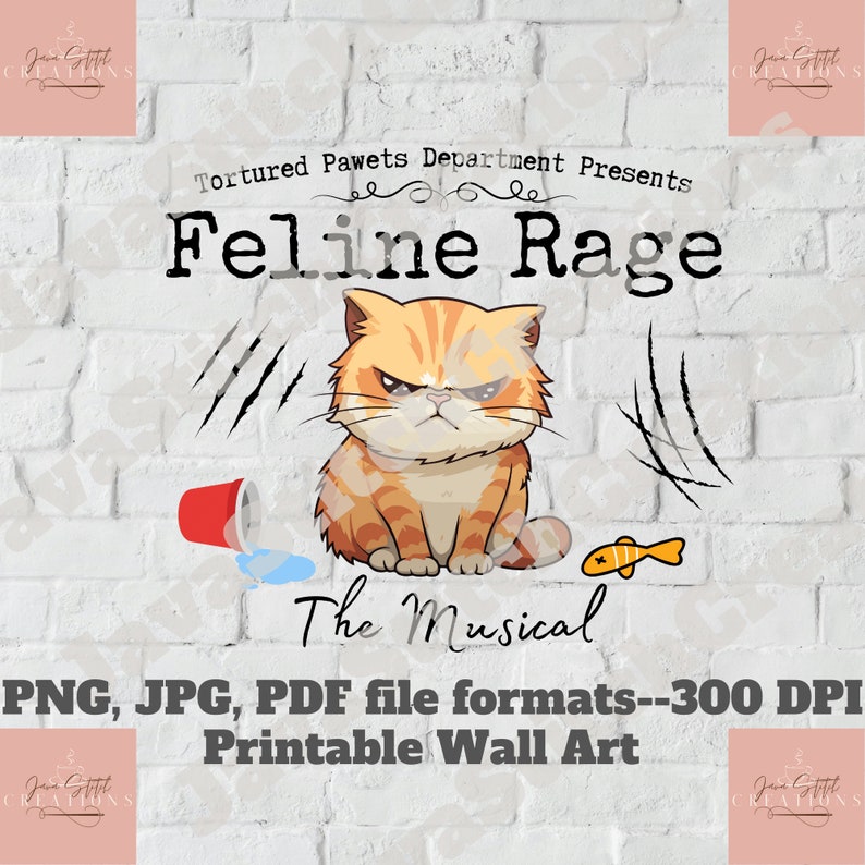 Feline Rage Wall Art, Female, Rage, Tortured Poet PNG JPG PDF, Love and ...