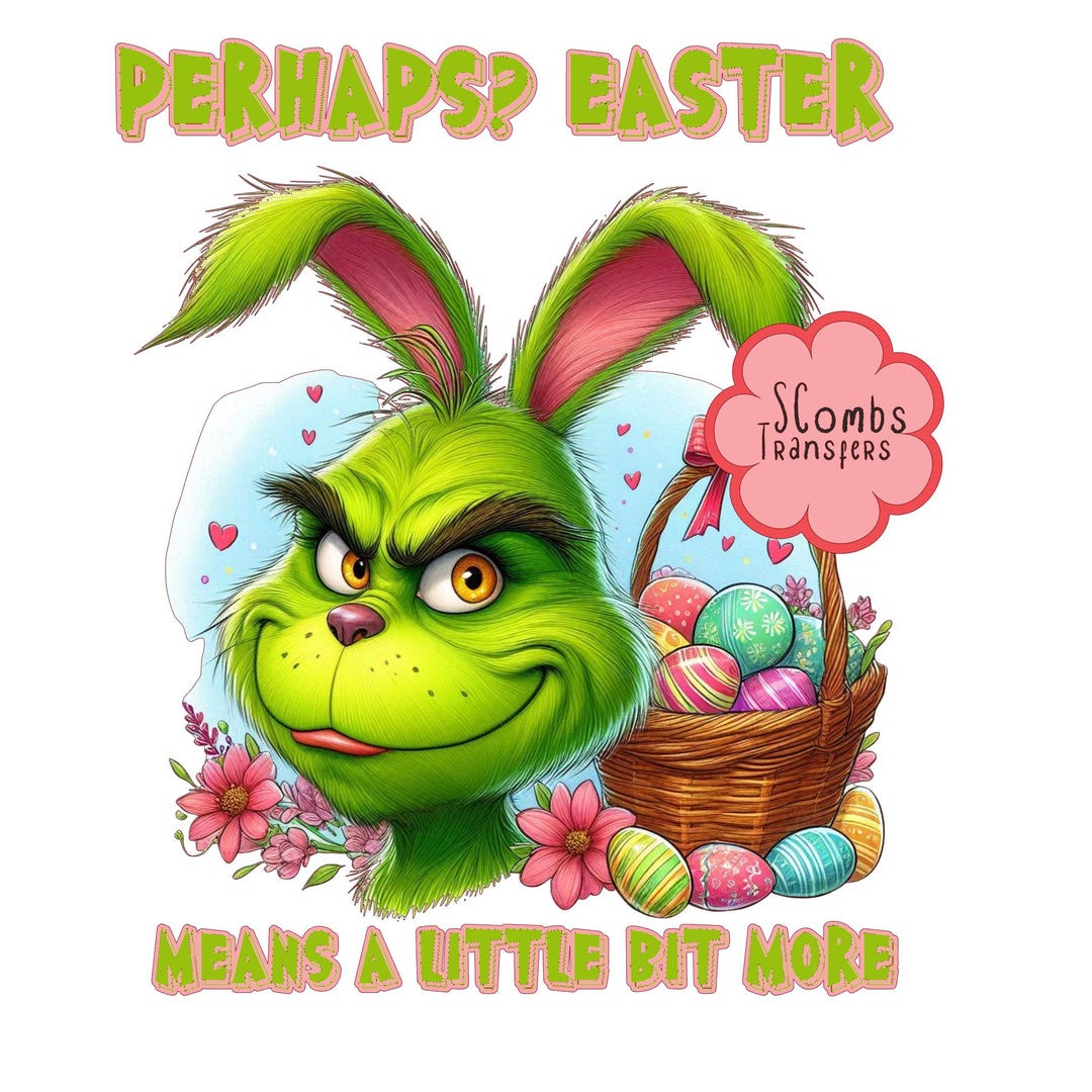Easter Grinch PNG Digital Image, Easter Bunny PNG, Easter Shirt Design ...