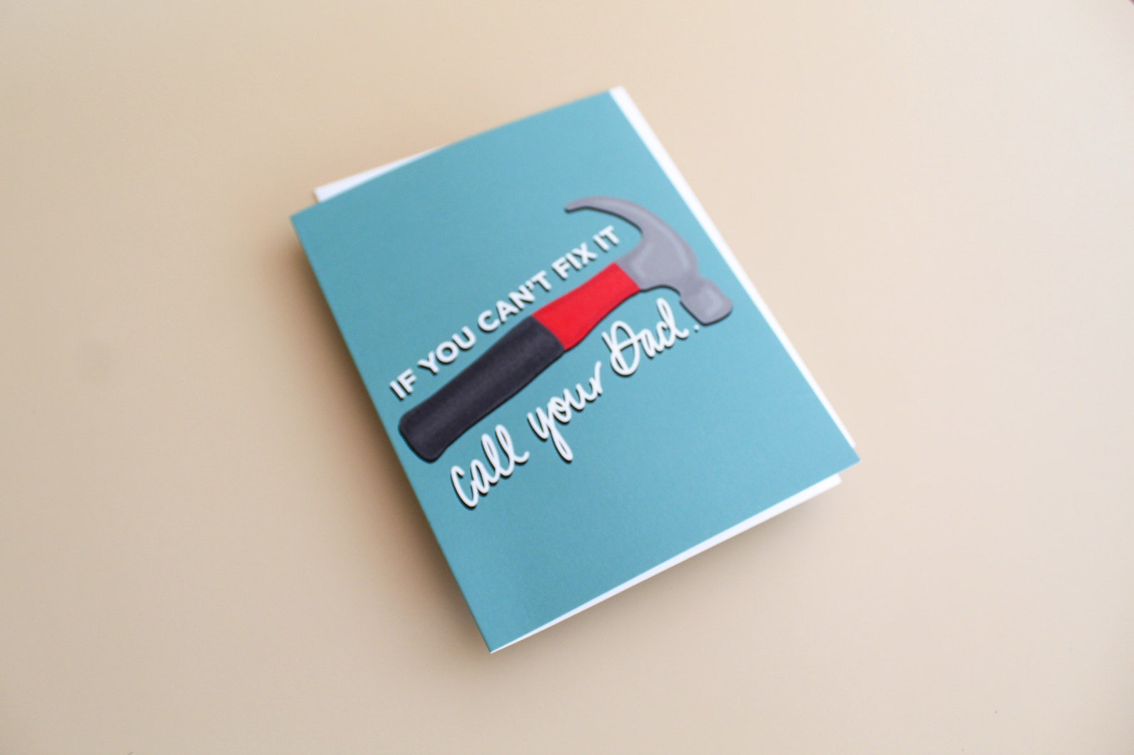 Handyman Humor Father's Day Greeting Card - "if You Can't Fix It, Call ...