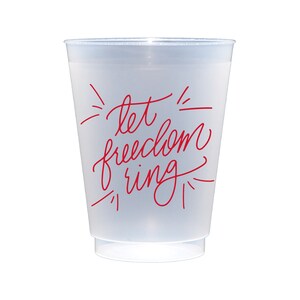 Let Freedom Ring Party Cups | Set of 8 16 Oz Frosted Shatterproof Cup ...
