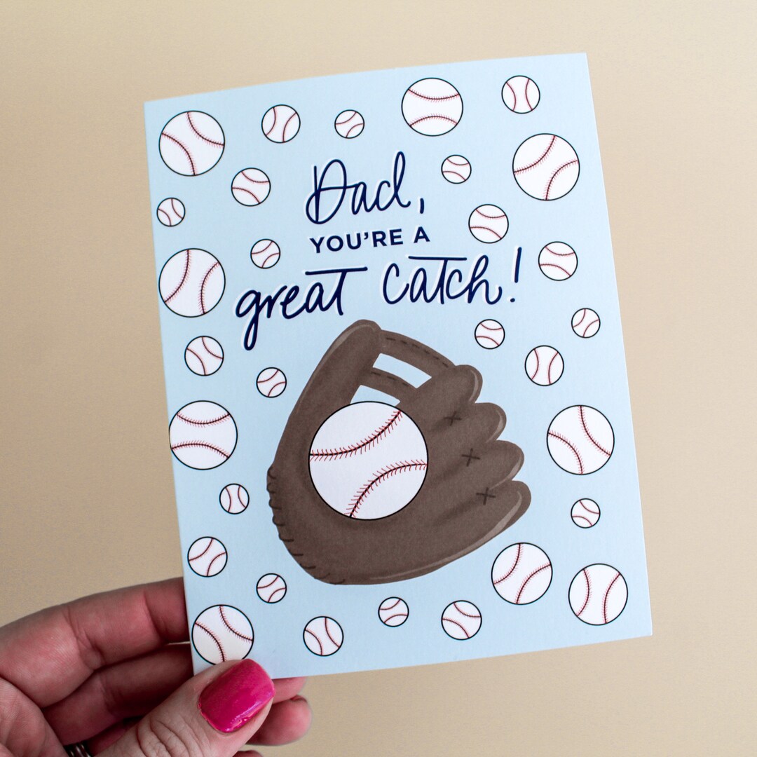 Dad, You're A Great Catch Baseball Themed Greeting Card - Perfect for ...