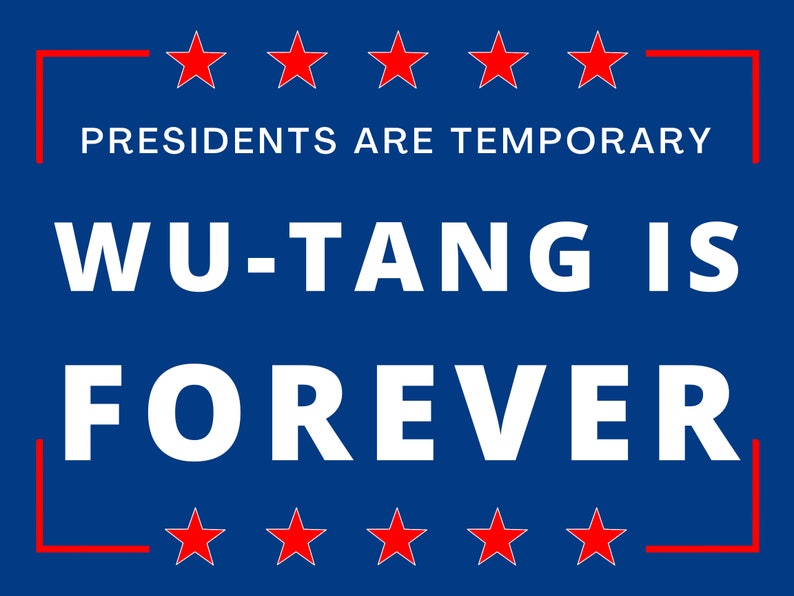 Full Size 18 x 24 Presidents are Temporary Wu Tang | Etsy