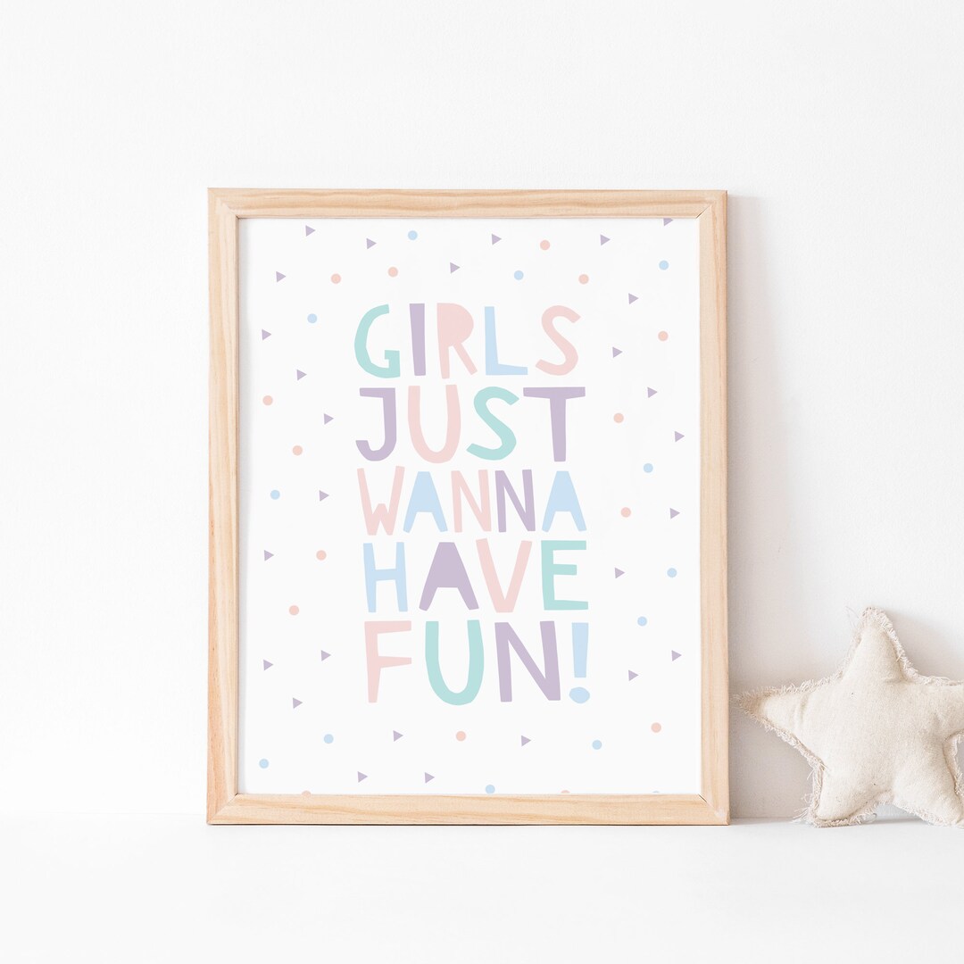 Girls Just Wanna Have Fun Art Print // Rainbow Art Print in Pastel Pink ...