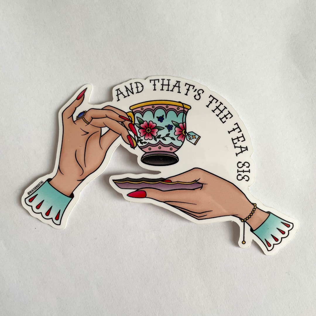 Thats the Tea Sis Sticker - Etsy