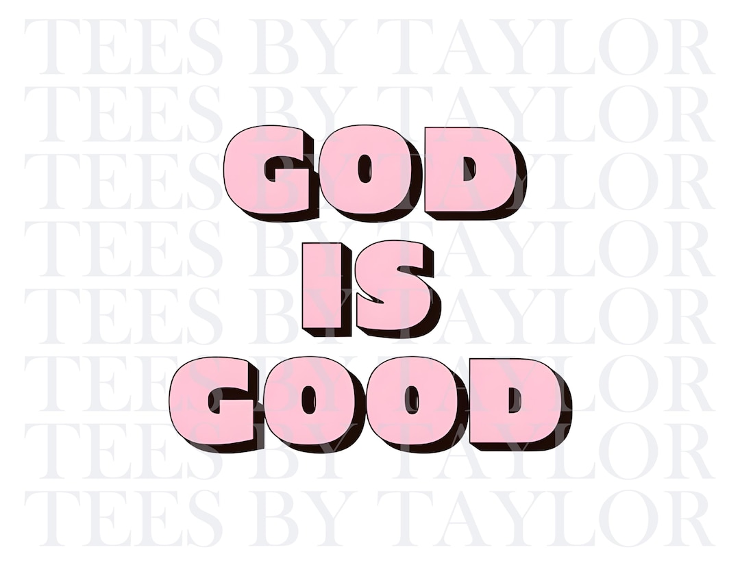 GOD IS GOOD Pink Bold Text / Png File / Sublimation + Dtf File - Etsy