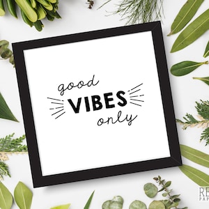 Good Vibes Only Wall Art // Printable Minimalist Quote - Etsy