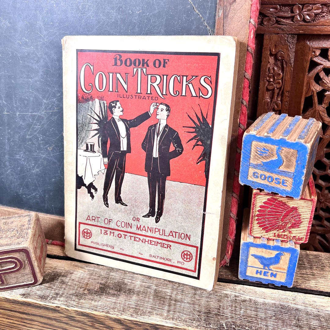 1912 Edition Book on Magic - Book of Coin Tricks or Art of Coin ...