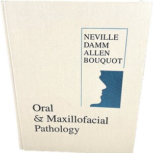 Oral & Maxillofacial Pathology - Medical / Dentistry Text Book by Neville, Damm, Allen, Bouquot ...