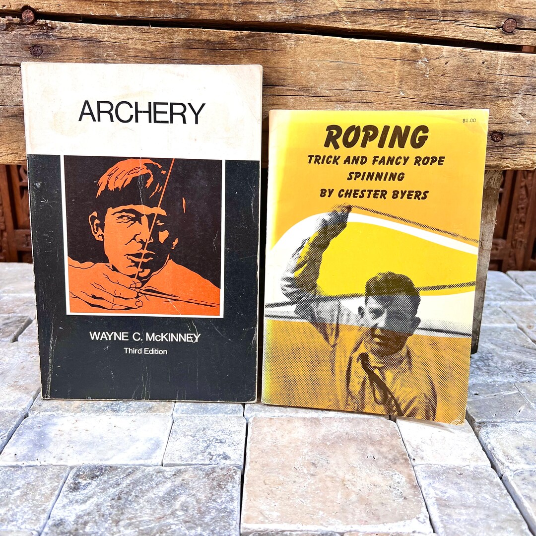 Archery or Roping Guide How to Books Vintage Instructional Books Paper ...