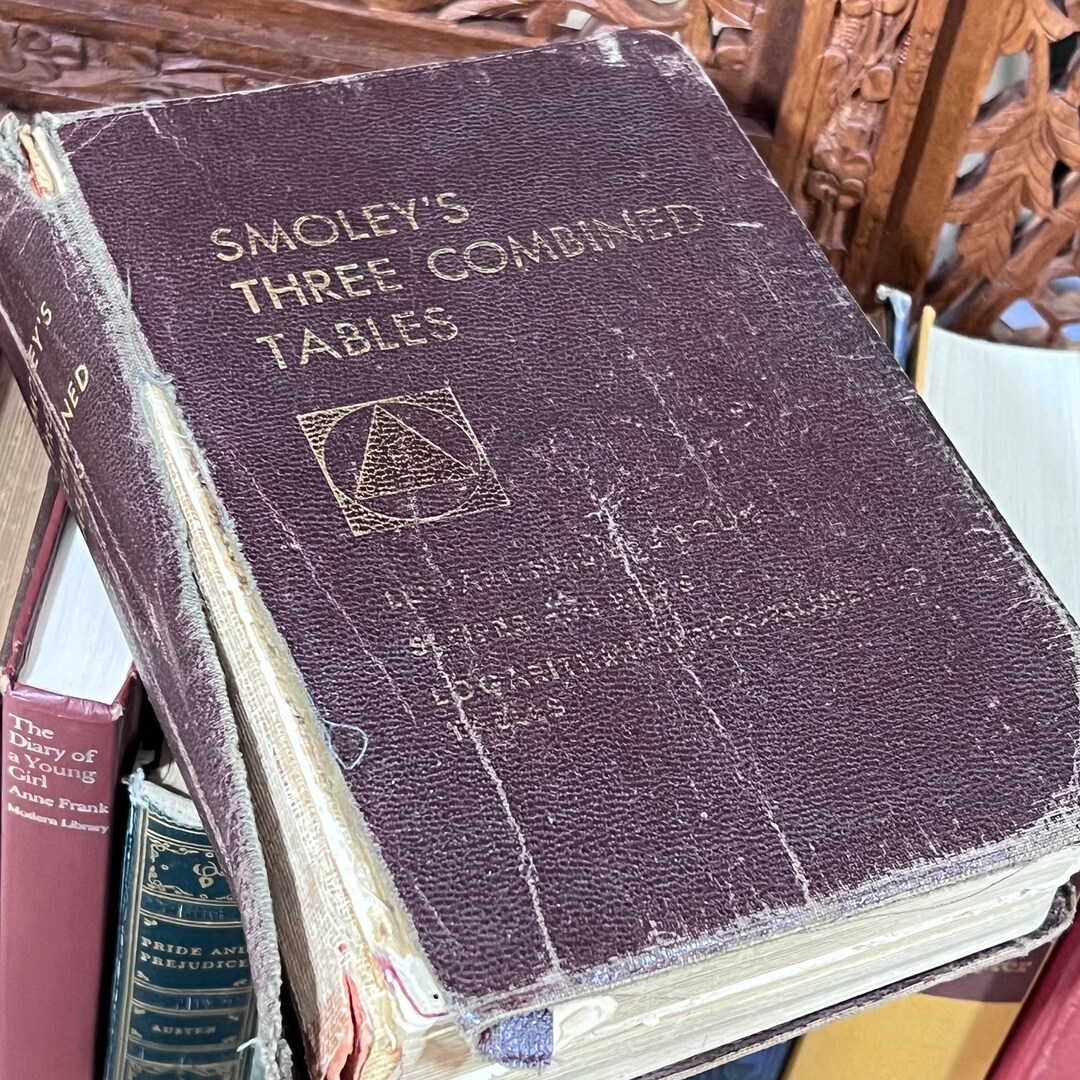 Smoley's Three Combined Tables 1968 Vintage for Engineers, Architects ...