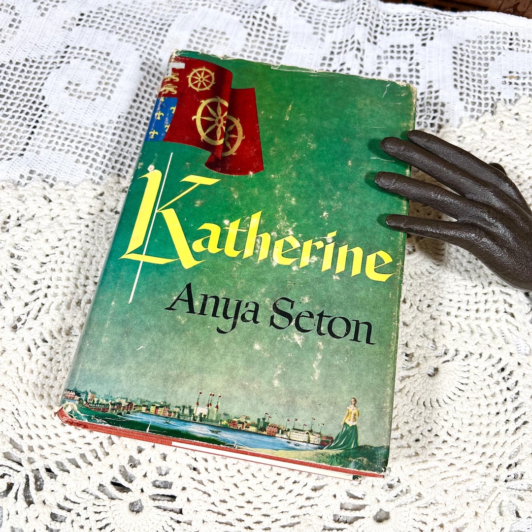 Katherine Historical Novel by Anya Seton 14th Century English Love ...