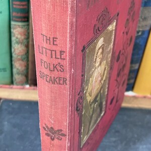 Book for Display the Little Folk's Speaker Arranged in Programs for ...