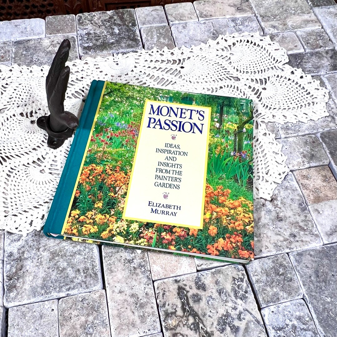 Classic Art Book - Monet's Passion by Elizabeth Murray - Vintage Color ...