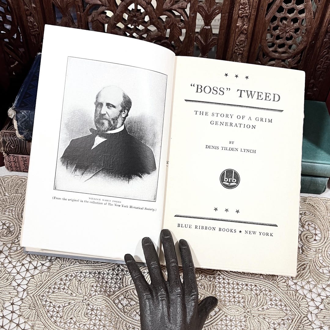 Dirty Politics 1931 Vintage Book Boss Tweed the Tammany Hall Democratic ...