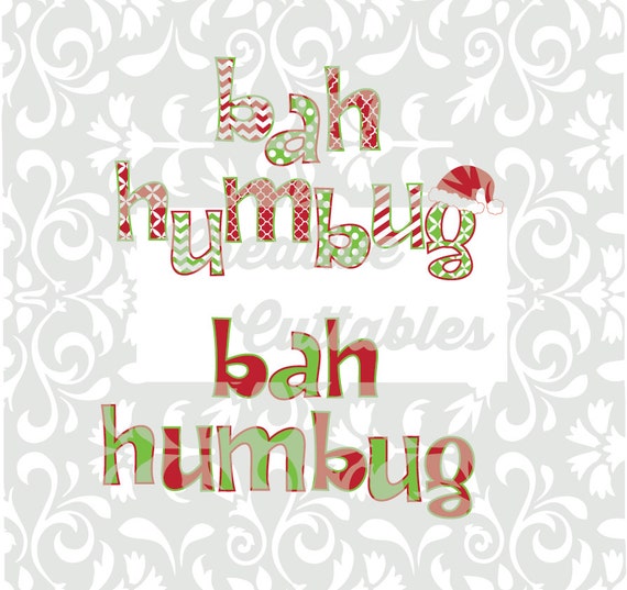 Bah Humbug Christmas SVG for Silhouette or Other Craft Cutters | Etsy