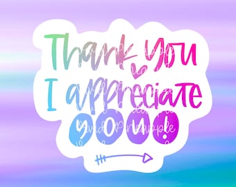I Appreciate You Sticker - Etsy