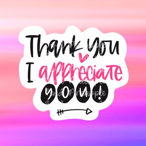 PNG Sticker Download Thank You I Appreciate You Small - Etsy