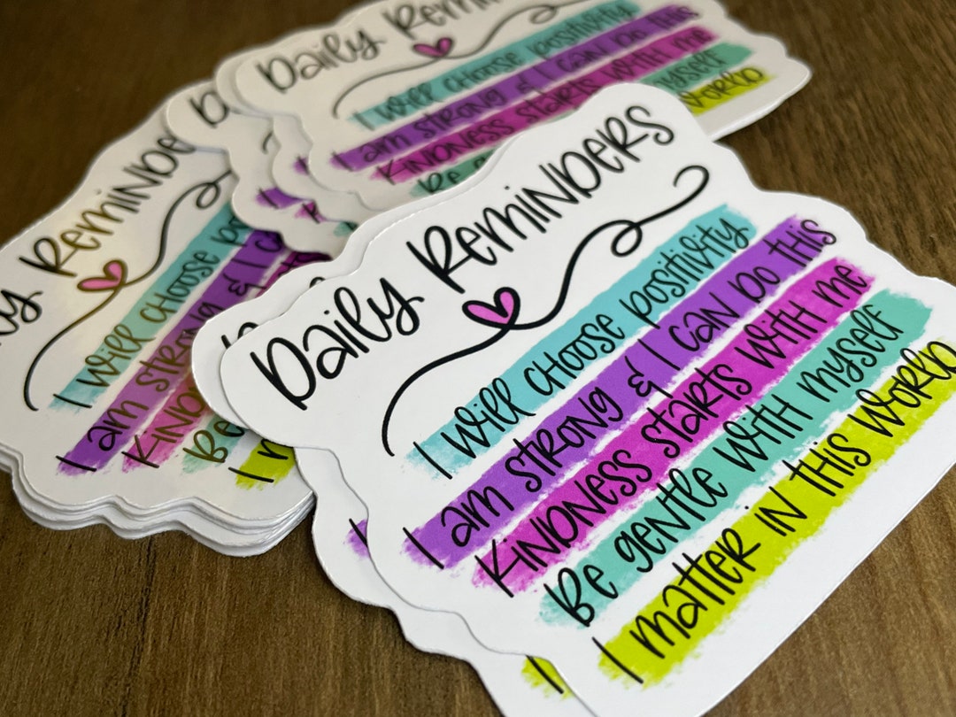 18 Daily Reminder Stickers- 3” Glossy Die-cut Stickers - Small Business ...