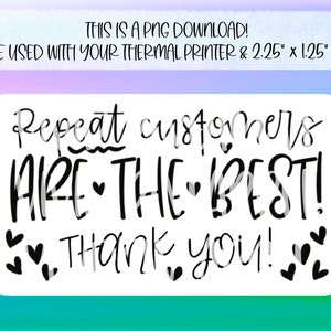 PNG Sticker Download Repeat Customers Are the Best Thank - Etsy