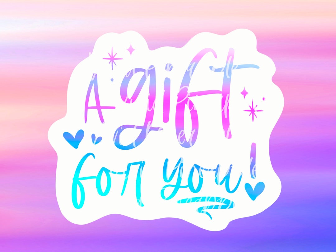 PNG Sticker Download - A Gift for You - Color & B+W - Small Business ...