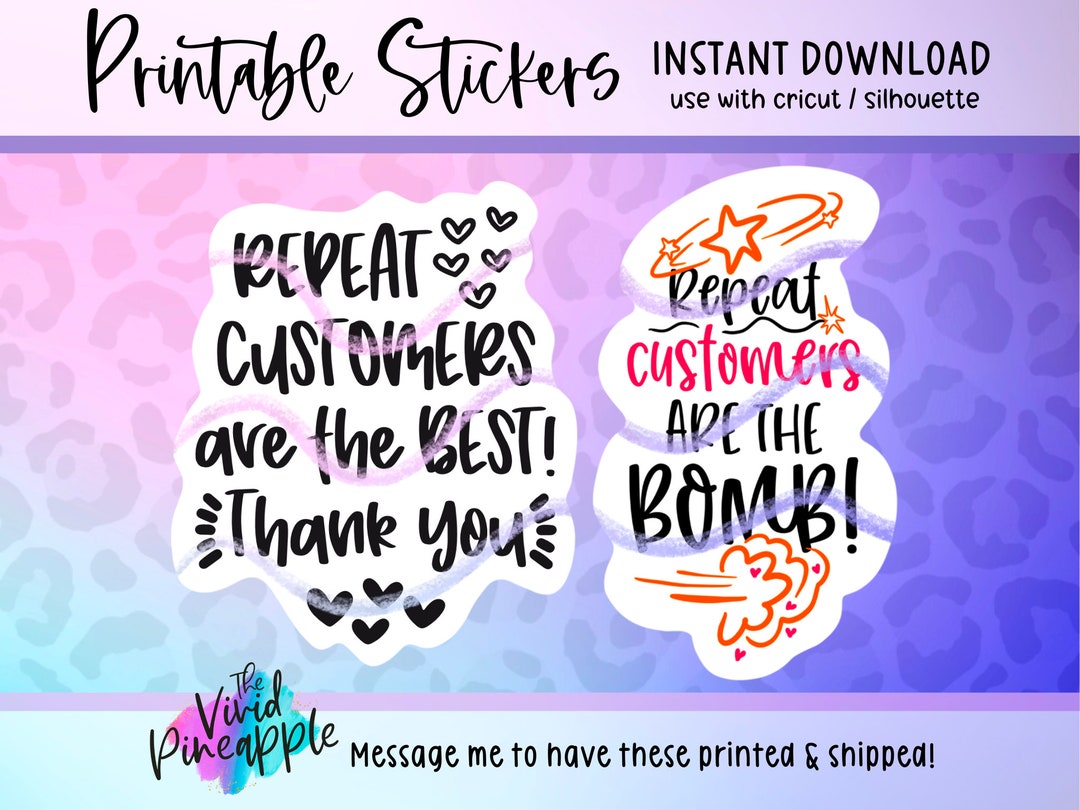 PNG Sticker Downloads - Repeat Customers Are the Best / Bomb! - Small ...