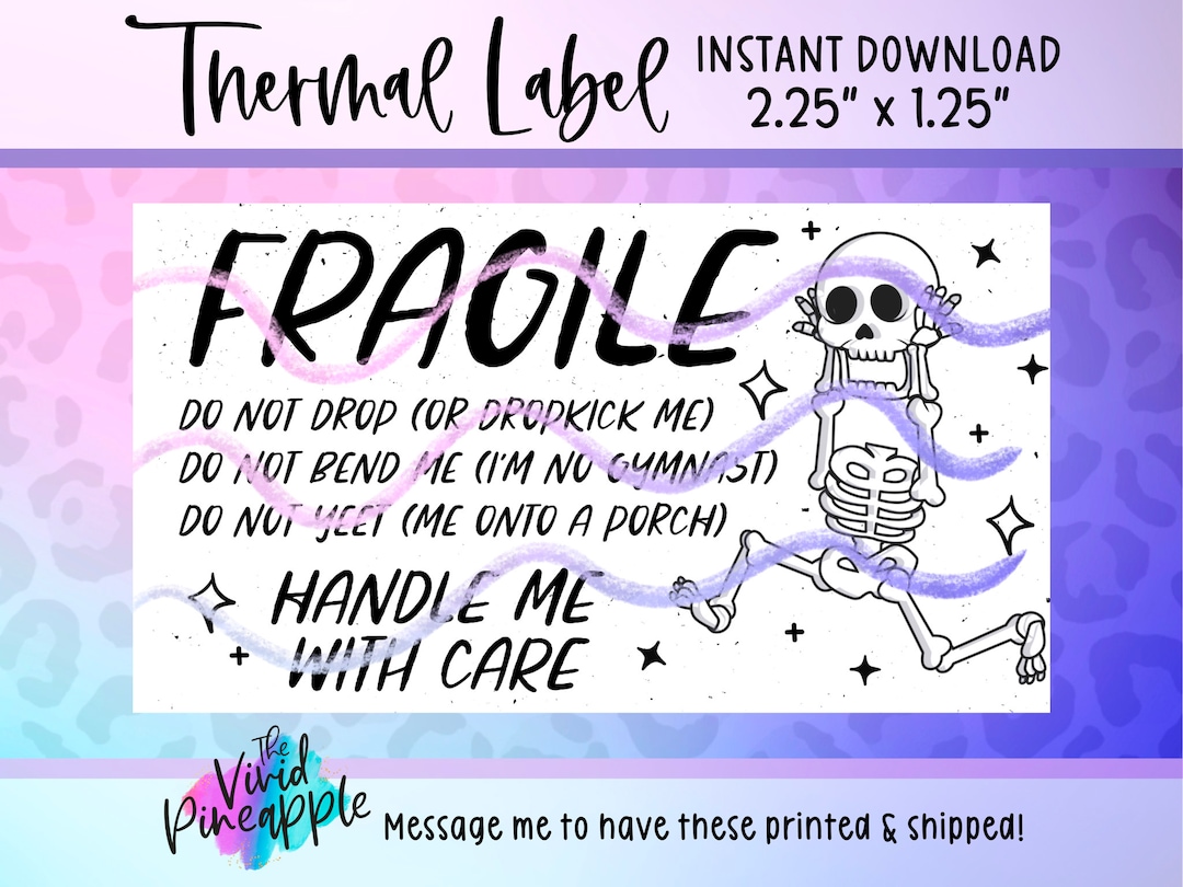 PNG Sticker Download - Fragile Do Not Bend/kick/yeet - Thermal Printer ...