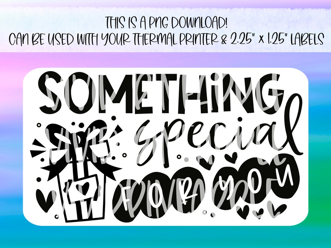 PNG Sticker Download - Something Special for You - Thermal Printer ...