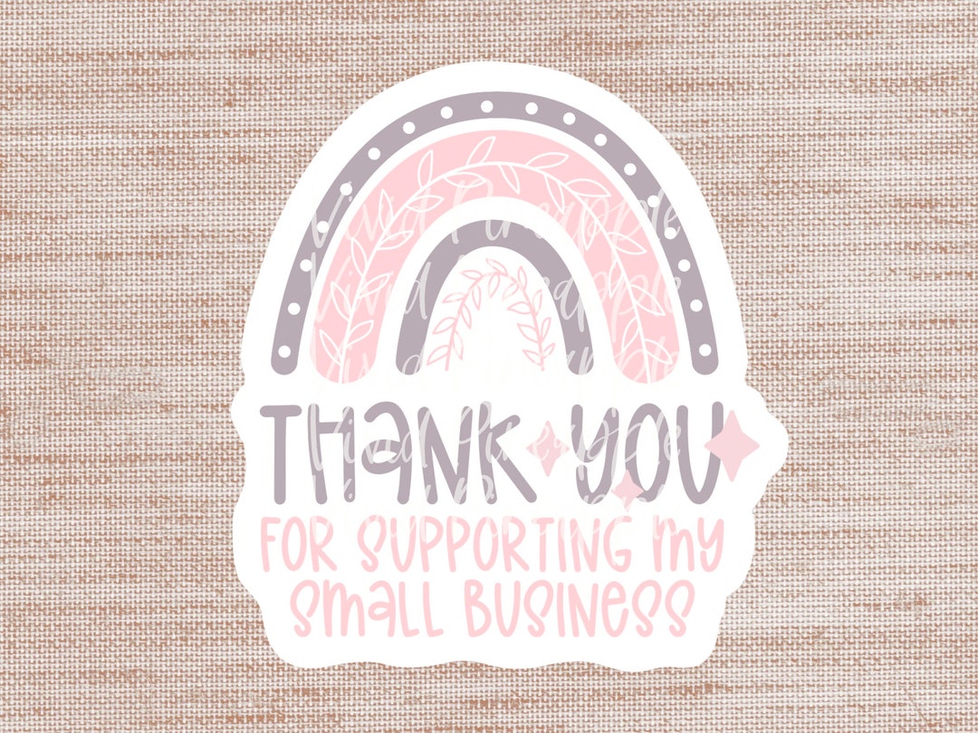 PNG Sticker Download - Thank You for Supporting My Small Business ...