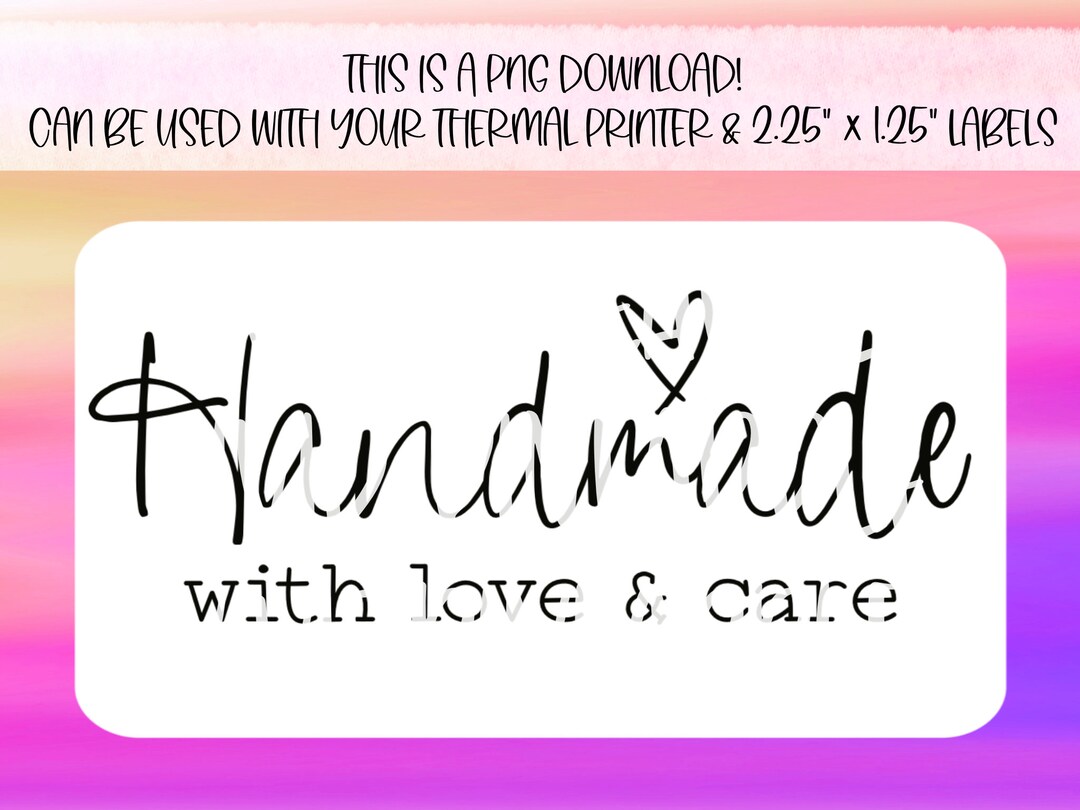 PNG Sticker Download Handmade With Love & Care Thermal - Etsy