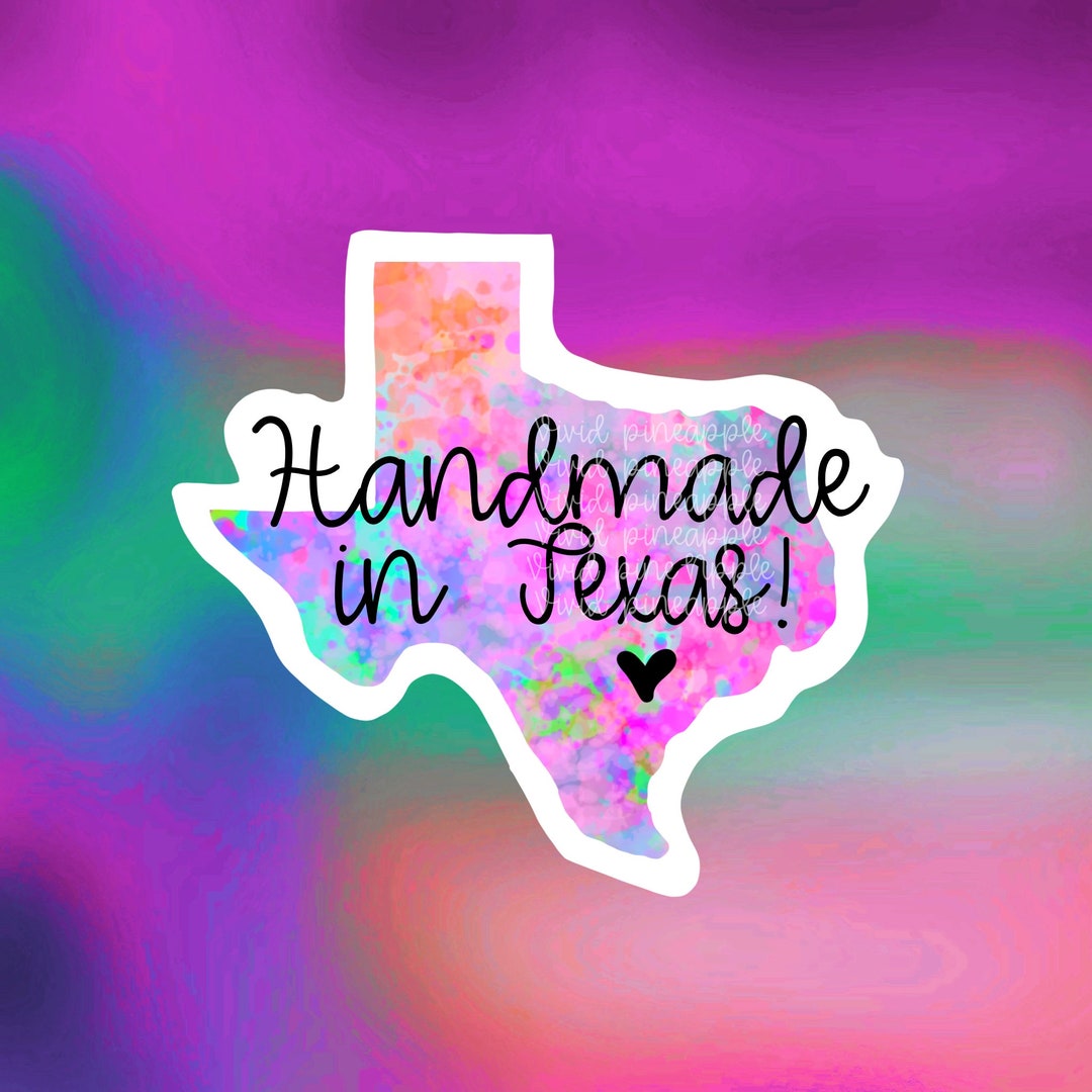 PNG Sticker Download - Handmade in Texas Sticker - Colorful Sticker ...