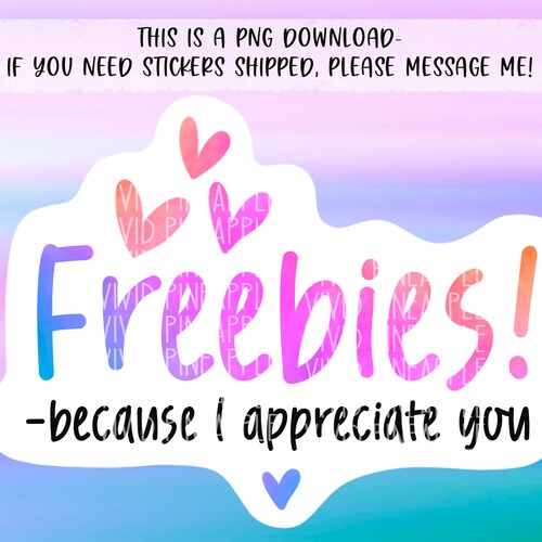 PNG Sticker Download Freebies Because I Appreciate You - Etsy
