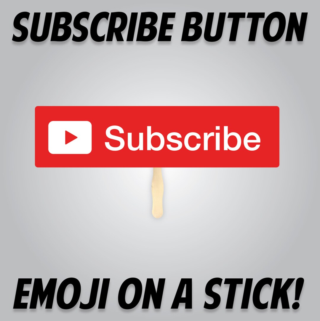Youtube Subscribe Button Emoji on a Stick 12 Inches Comes - Etsy UK